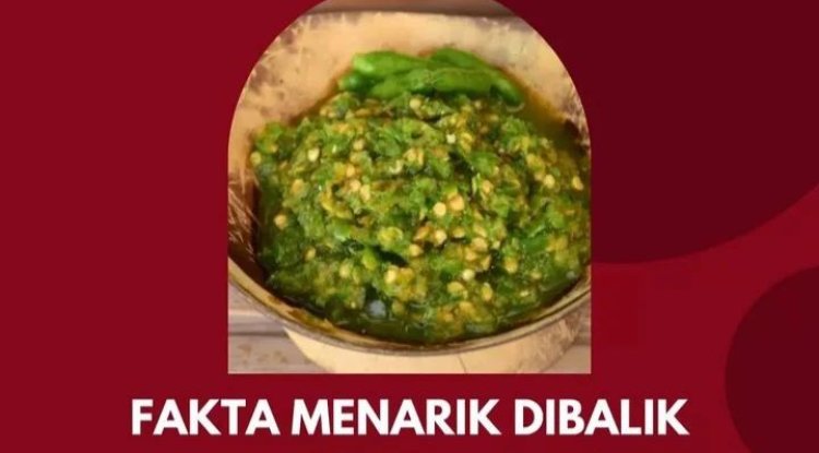 Fakta Menarik Dibalik Sambal Ijo - RajoMinag Blog - Berita dan ... Fakta Menarik Dibalik Sambal Ijo - RajoMinag Blog - Berita dan ...