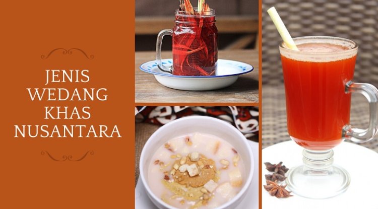 Macam-Macam Wedang yang Harus Kamu Ketahui - RajoMinag Blog - Berita ...